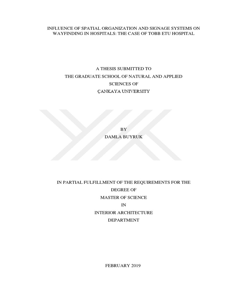 Influence of Spatial Organization and Signage Systems On Wayfinding in ... Influence of Spatial Organization and Signage Systems On Wayfinding in ...