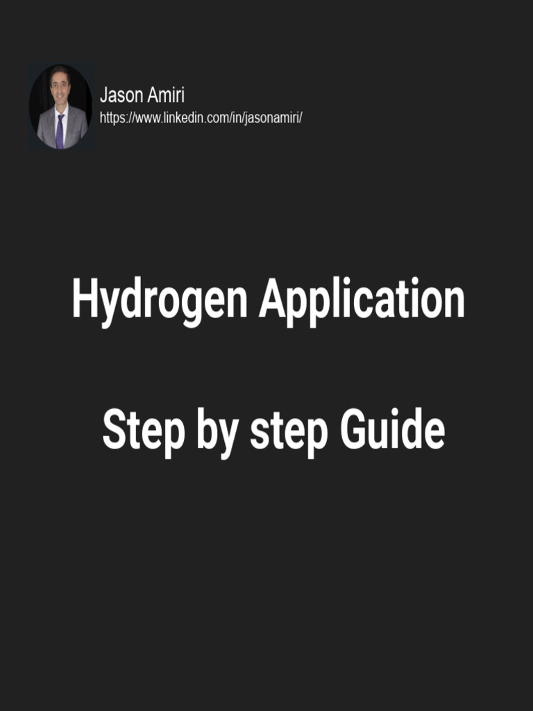 Hydrogen Application Step by Step Guide | PDF | Hydrogen | Chemistry