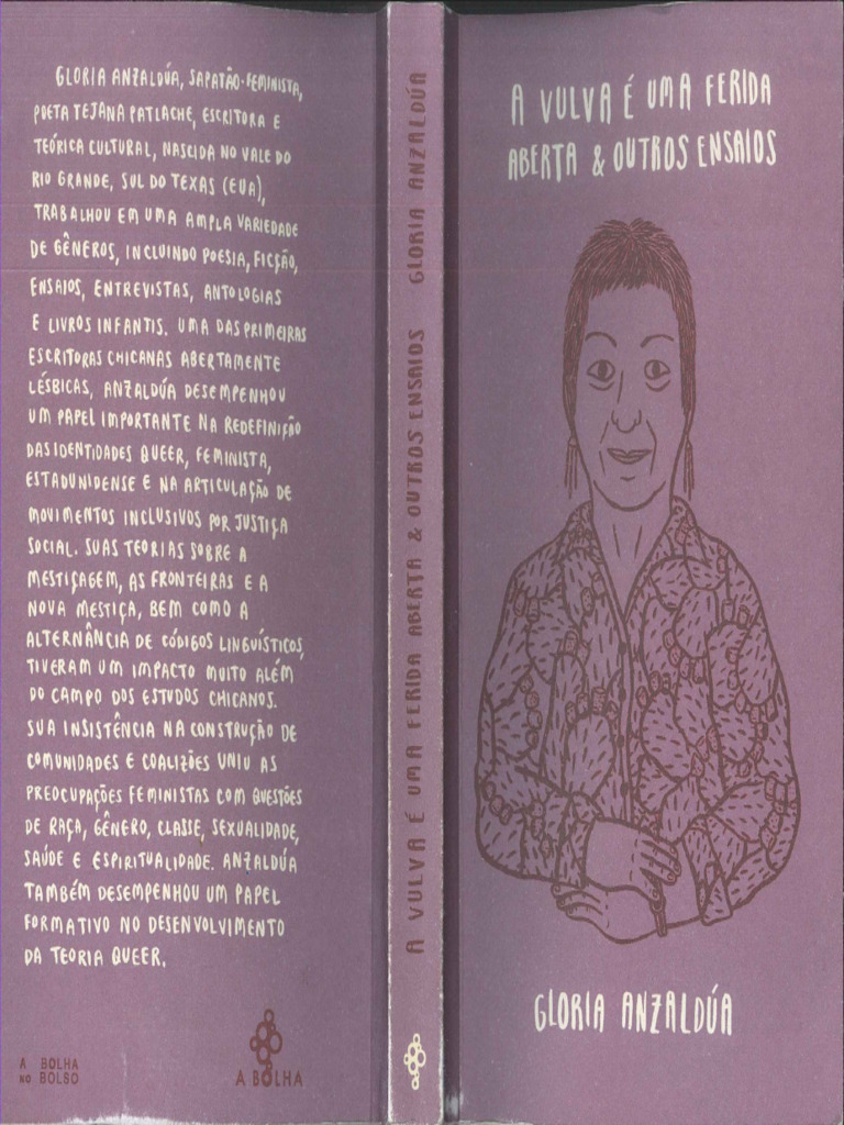 Gloria Anzaldúa - A Vulva é Uma Ferida Aberta e Outros Ensaios | PDF