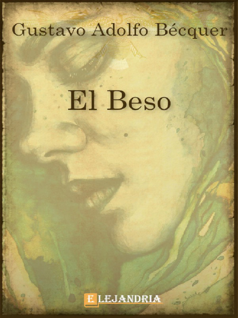 El beso de Bécquer: Resumen y análisis | PDF