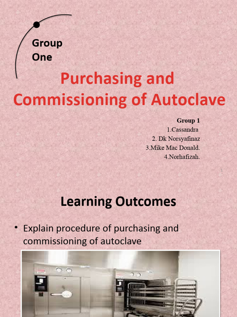 Purchasing and Commissioning of Autoclave | PDF | Calibration ...