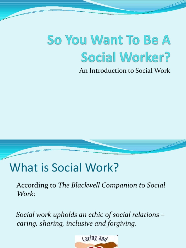 Introduction To Social Work | PDF | Social Work | Competence (Human ...