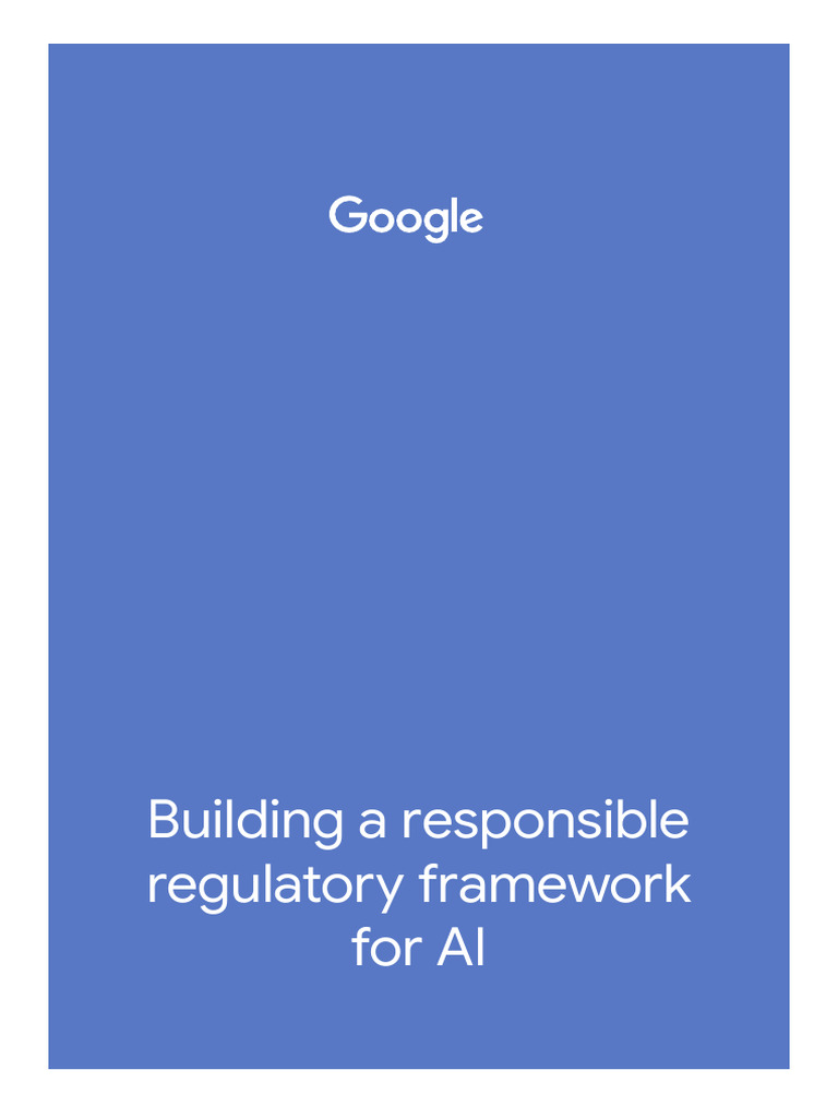 Building A Responsible Regulatory Framework For Ai | PDF | Artificial ...