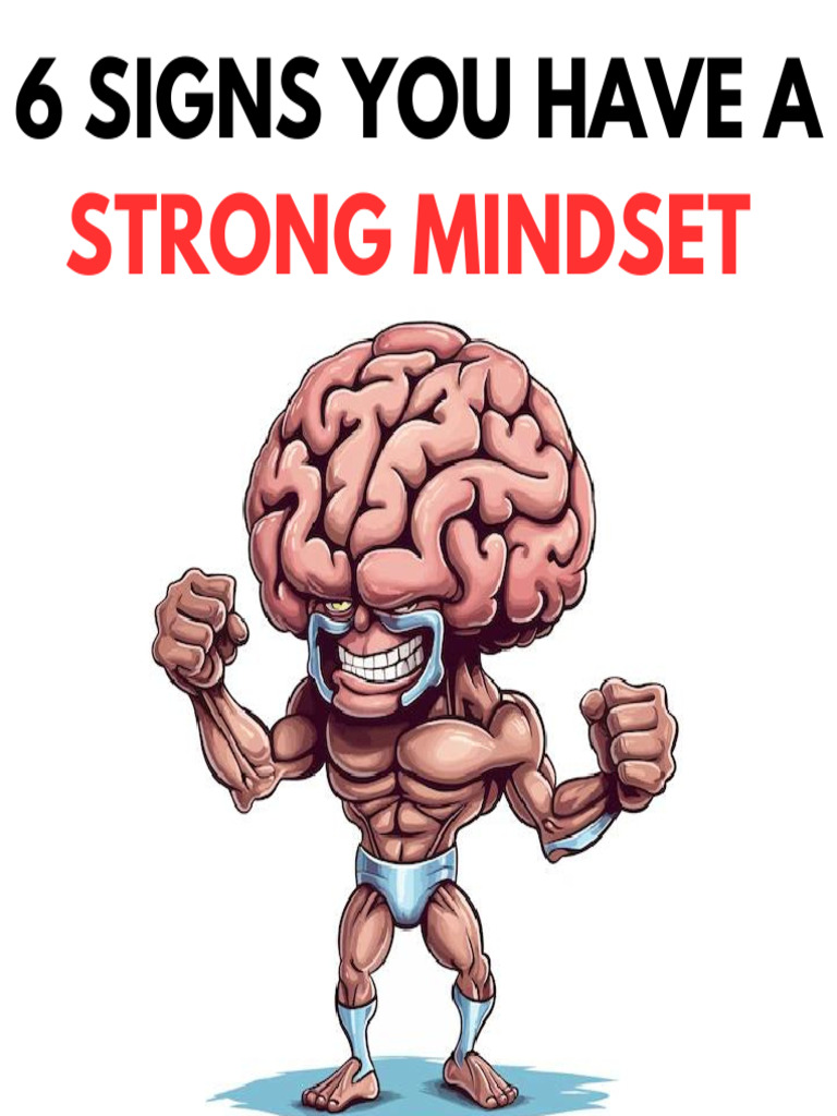 6 Signs of a Strong Mindset | PDF