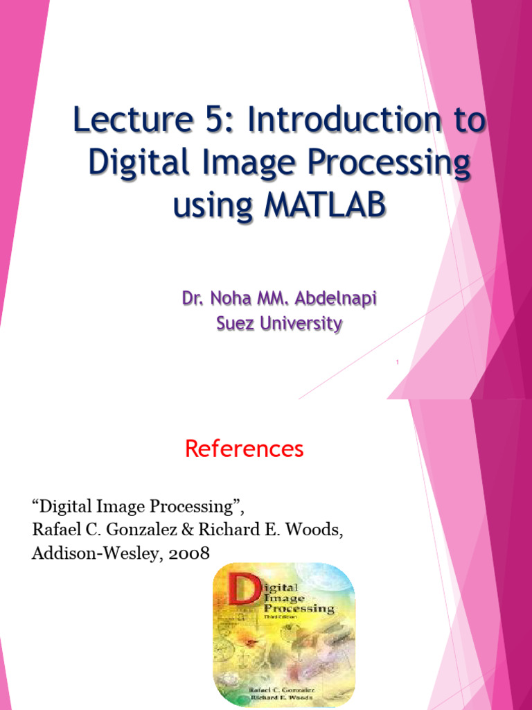 Lecture 5 - Introduction To Didgital Image Processing | PDF | Image Segmentation | Digital Image