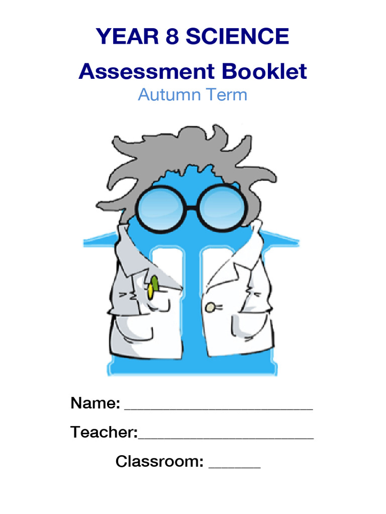Year 8 Autumn Science Assessment | PDF | Combustion | Periodic Table