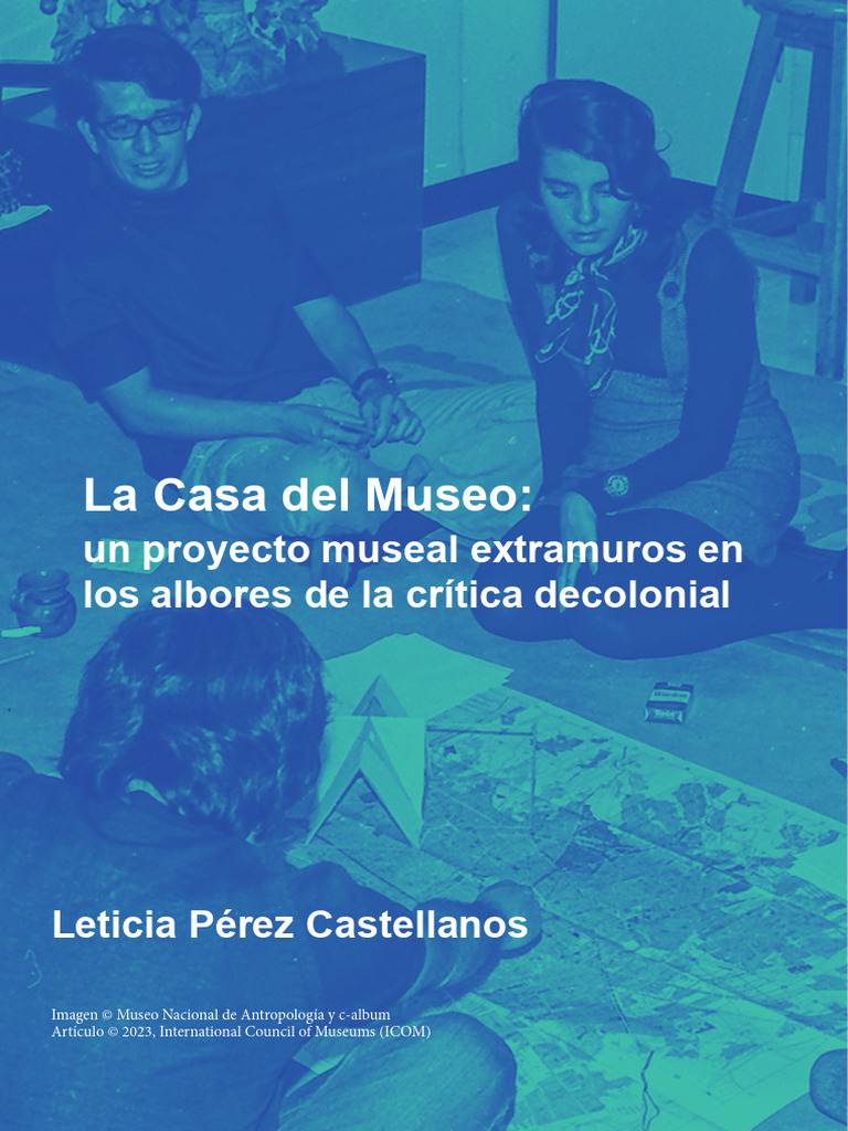 La Casa Del Museo Un Proyecto Museal Extramuros en Los Albores de La ...