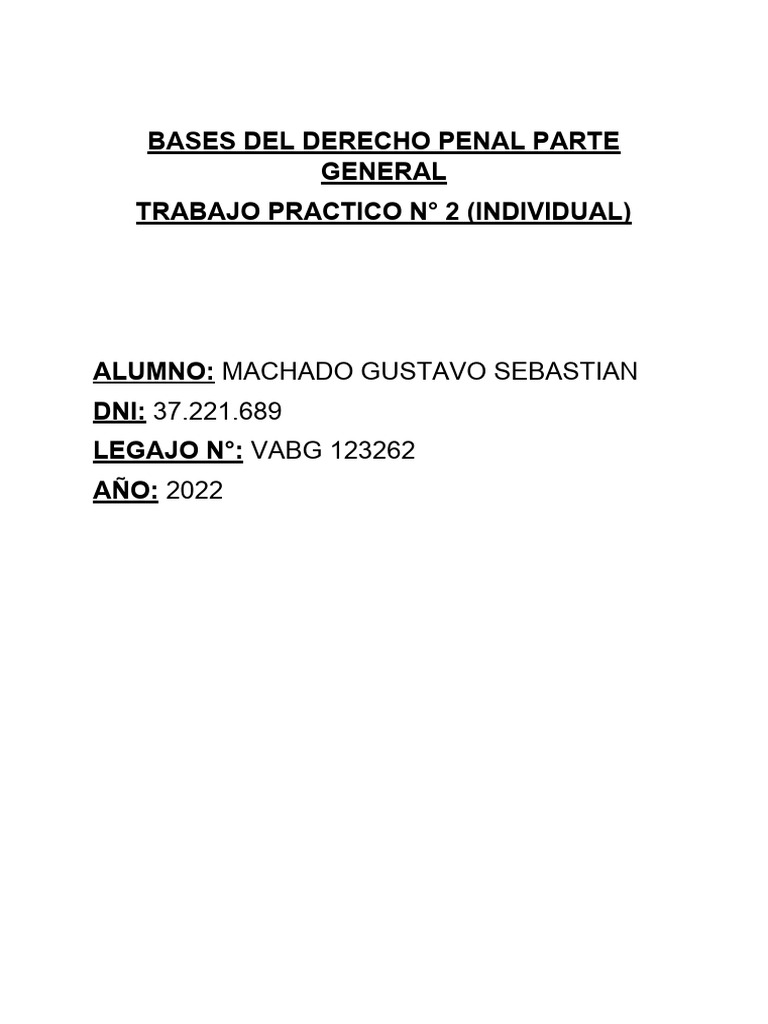 Trabajo Practico 2 Individual Bases Del Derecho Penal Pdf 0496