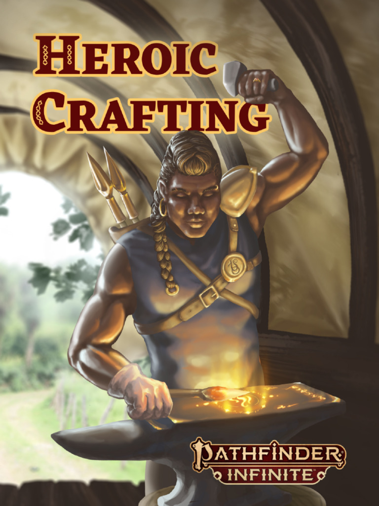 Pathfinder 2e Heroic Crafting | PDF