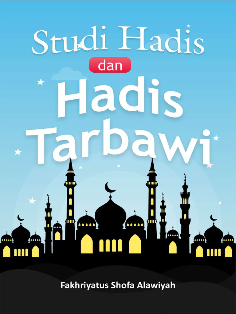 Studi Hadis dan Tarbawi untuk Pendidikan | PDF | Agama & Spiritualitas