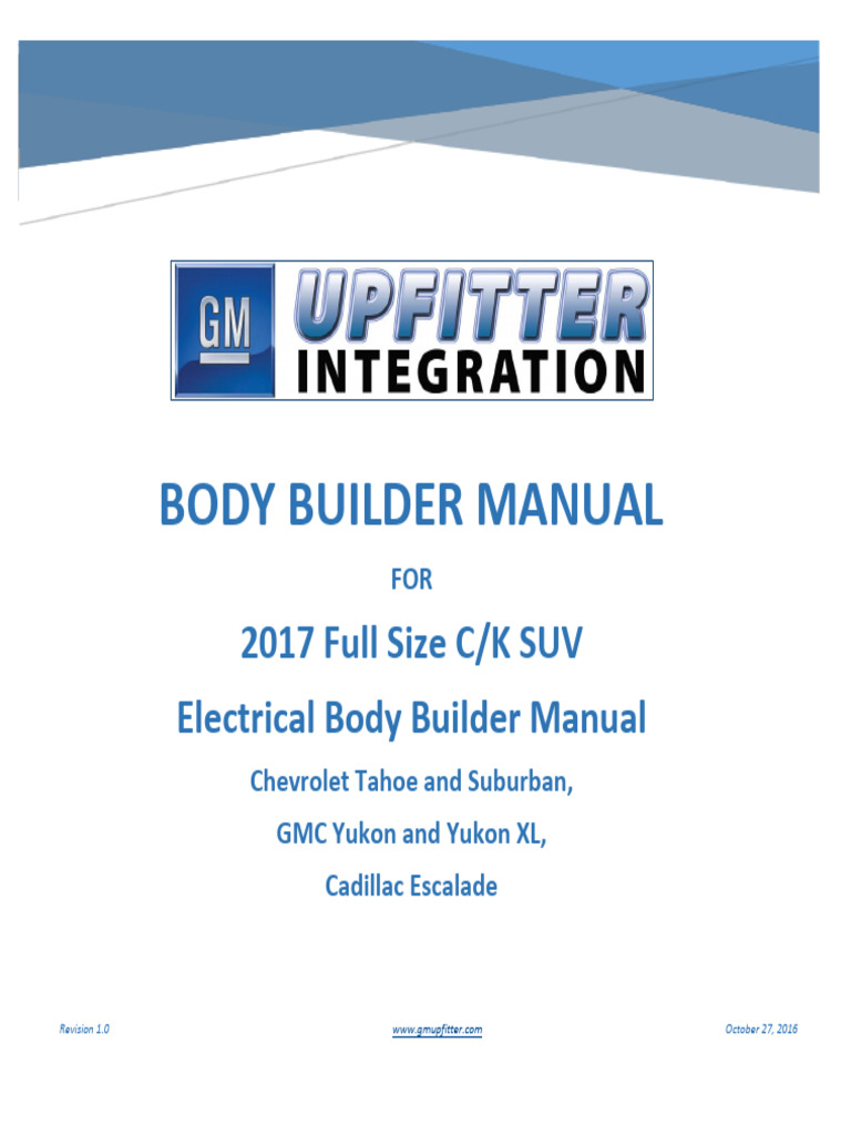 Escalade Escalade ESV Suburban Tahoe Yukon Yukon XL Electrical Body ...