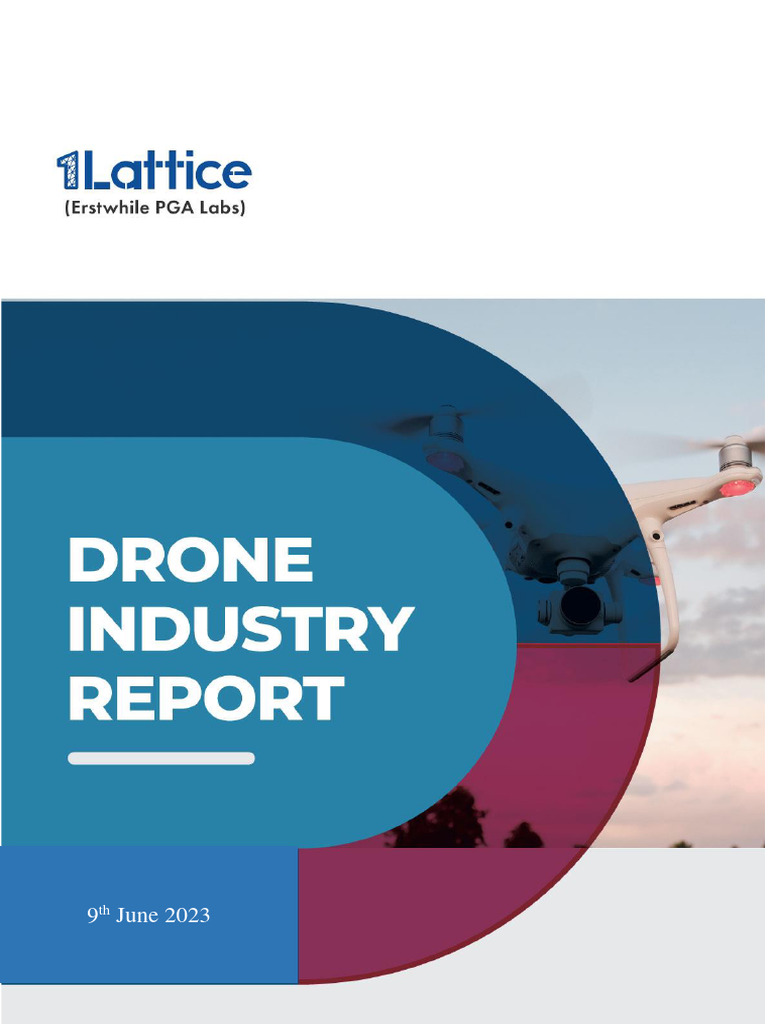 Drone Industry Report | PDF | Unmanned Aerial Vehicle | Economy Of India