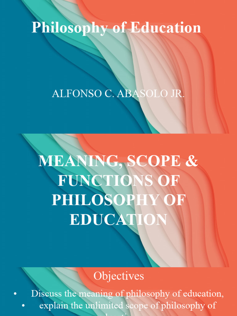 Philosophy-of-Education-ppt. | PDF | Philosophy Of Education | Epistemology