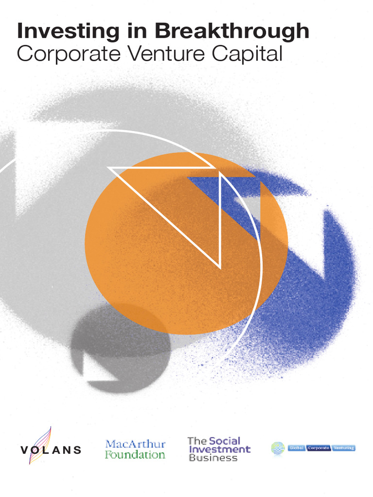 Investing in Breakthrough Corporate Venture Capital | PDF | Venture Capital | Corporate Finance