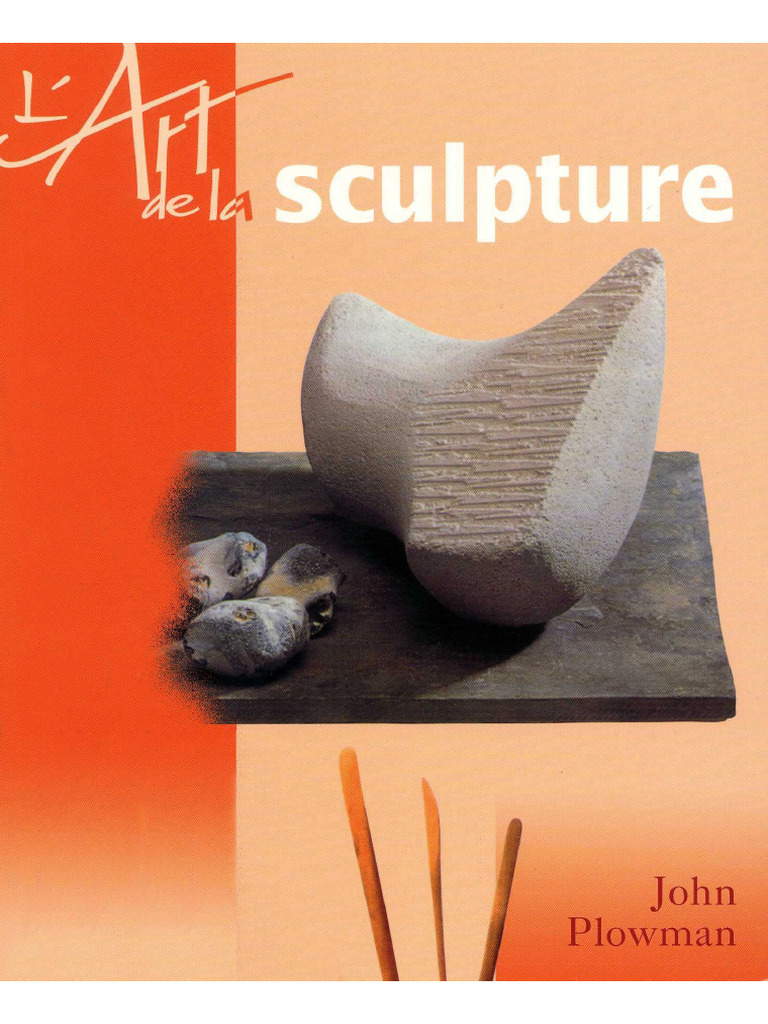 L'Art de La Sculpture - John Plowman | PDF