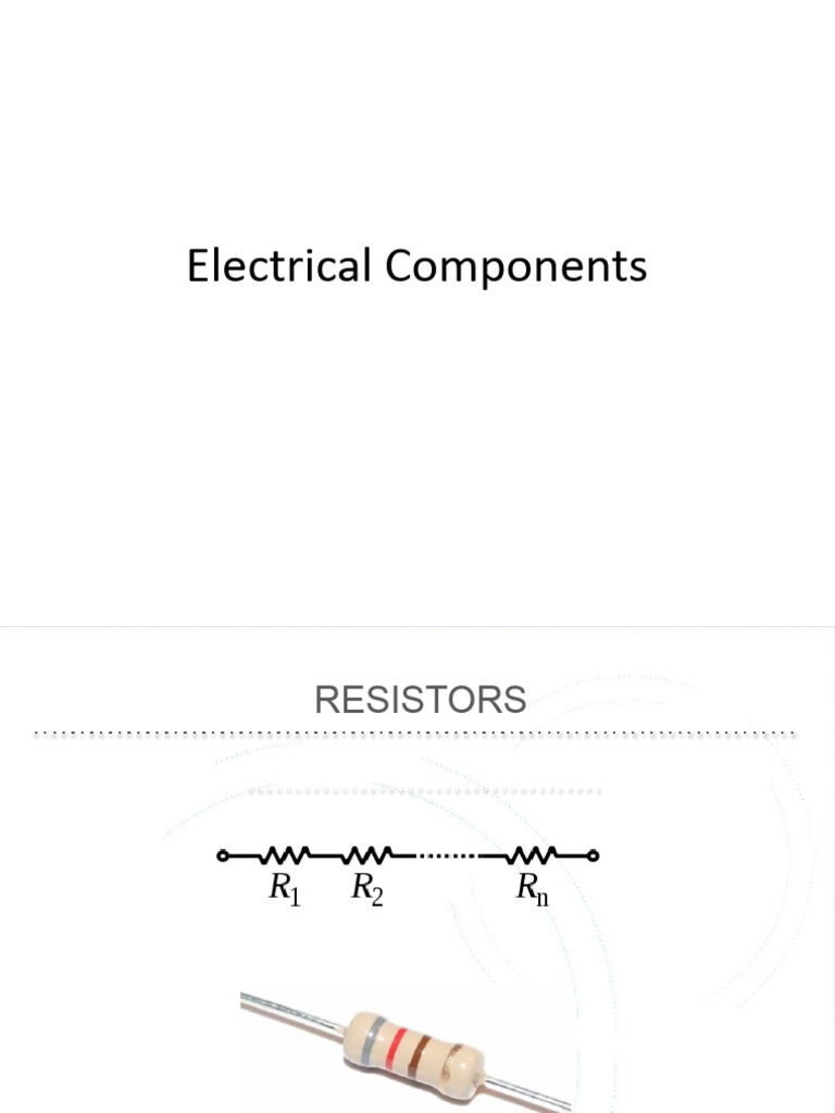 Basic Electrical Components | PDF | Electrical Network | Electrical Resistance And Conductance