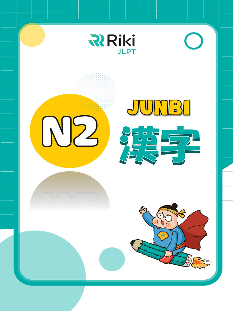 N2 Junbi Kanji Tonghop 21122022 | PDF