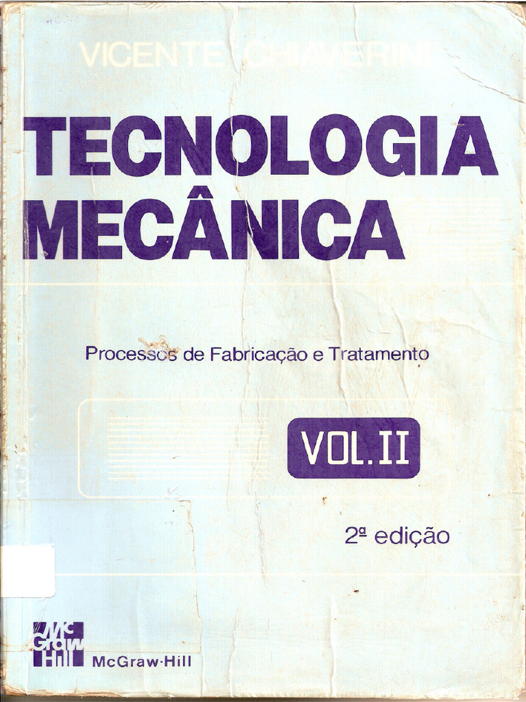 Vicente Chiaverini Tecnologia Mecanica V | PDF