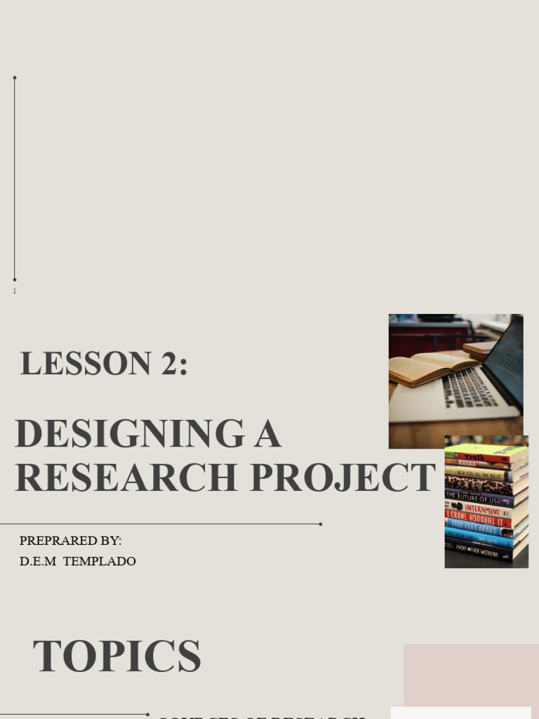 Lesson 2 Designing A Research Project | PDF | Experiment | Design Of ...