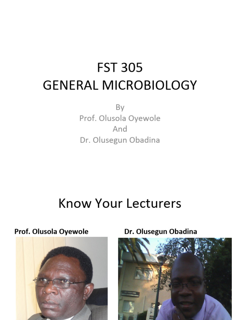 FST 305 General Microbiology: by Prof. Olusola Oyewole and Dr. Olusegun ...