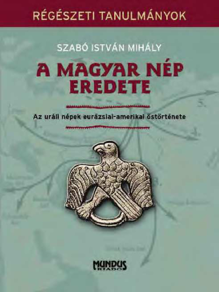 Szabo Istvan - A Magyar Nép Eredete | PDF