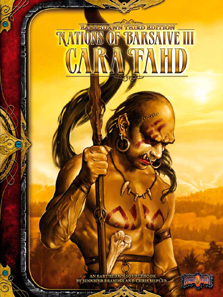 Earthdawn 3e - Nations of Barsaive III - Cara Fahd | PDF