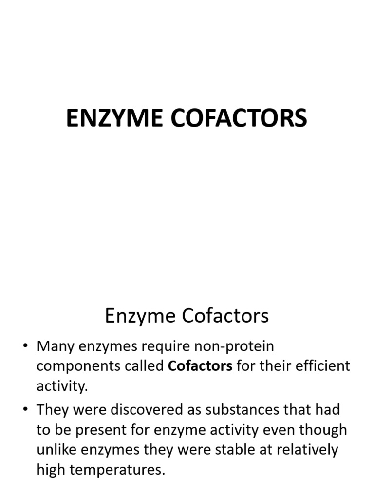 Enzyme Cofactors Explained | PDF | Wellness | Technology & Engineering