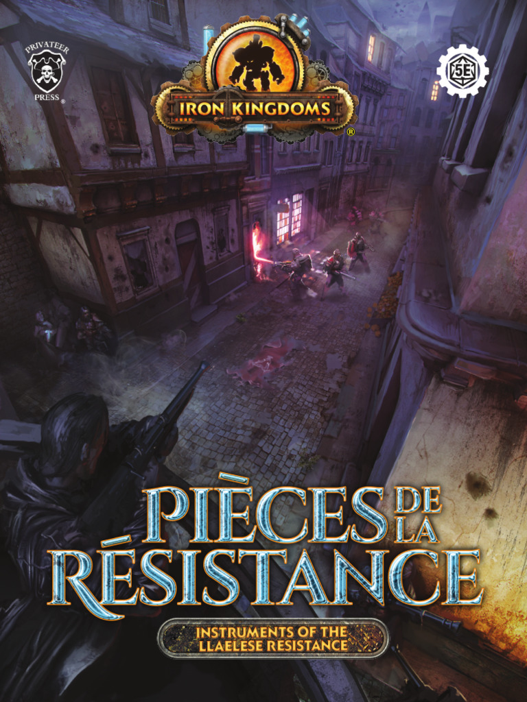 Iron Kingdoms 5e - Piéces - de - La - Rèsistance | PDF | Ammunition ...