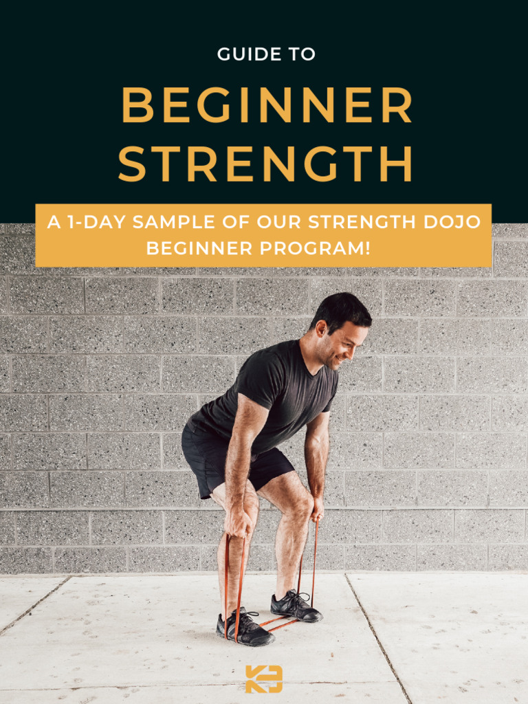 Guide To Beginner Strenght | PDF | Strength Training | Physical Fitness
