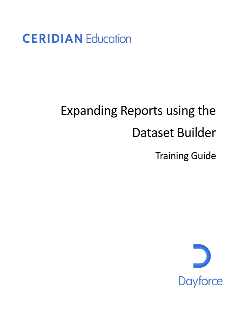 Expanding Reports Using The Dataset Builder - Training Guide 590301 | PDF