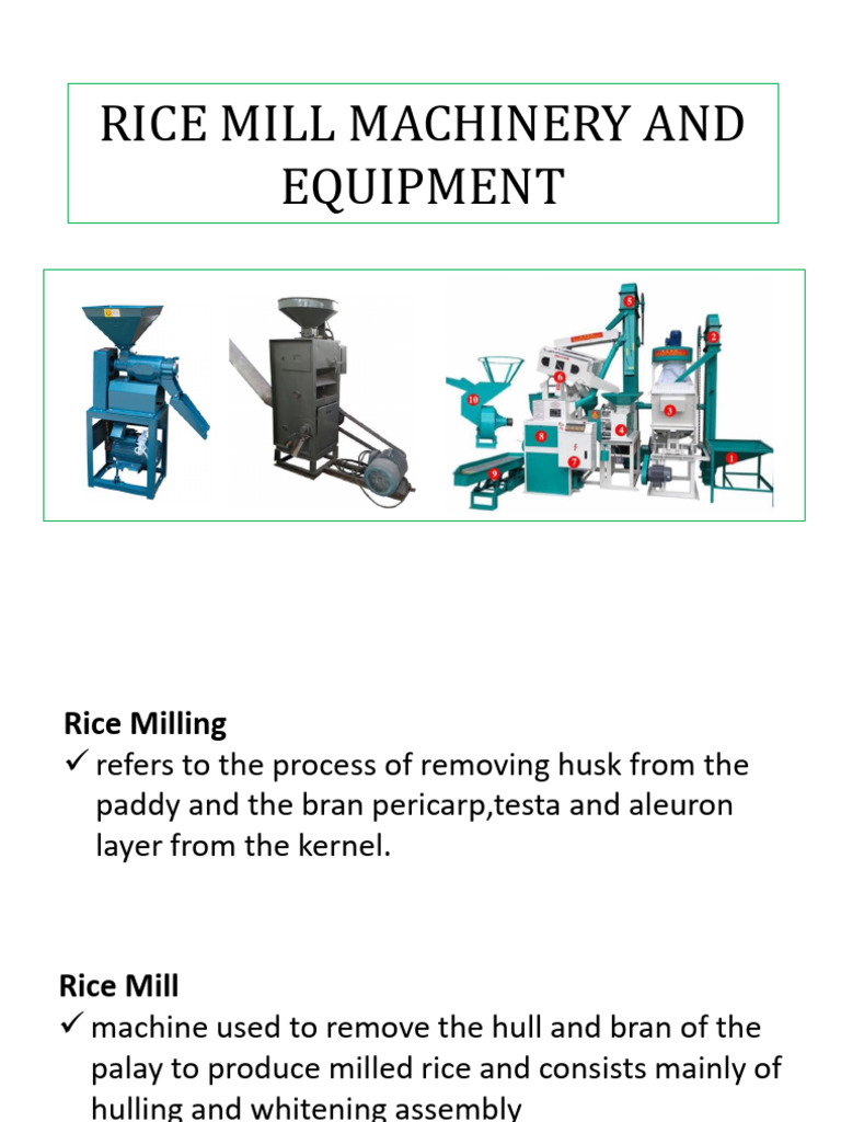 RICE MILL MACHINERY AND EQUIPMENT - PPTX v111 | Download Free PDF ...