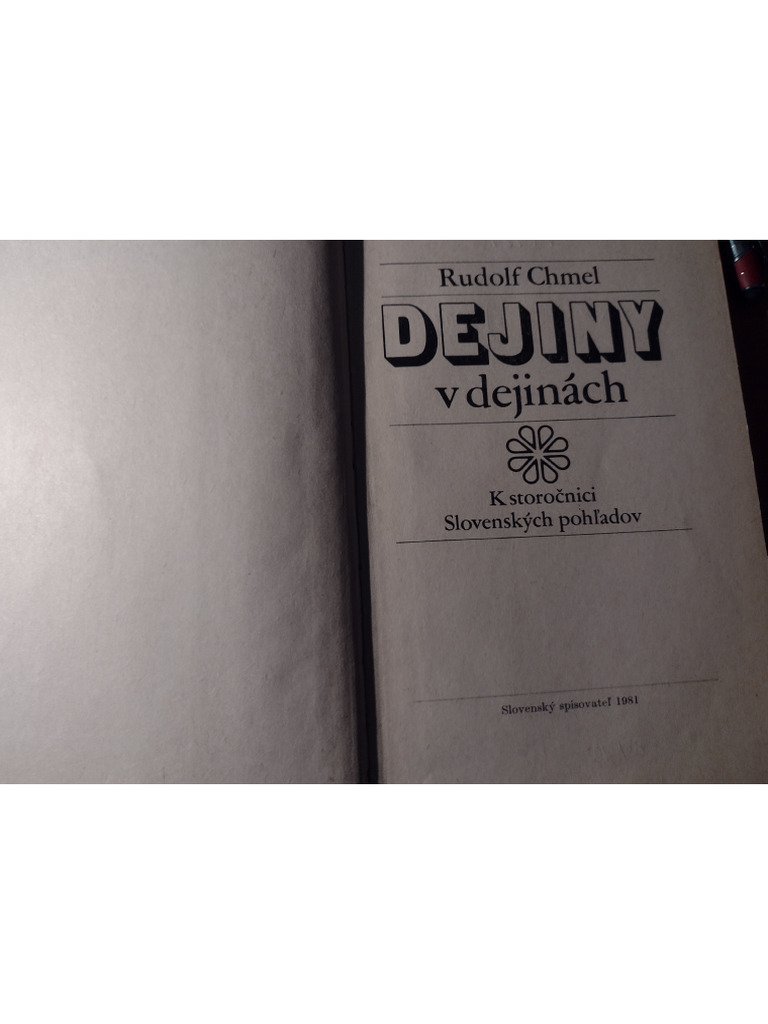 Dejiny V Dejinach, Slovenske Pohlady 100 Rokov | PDF