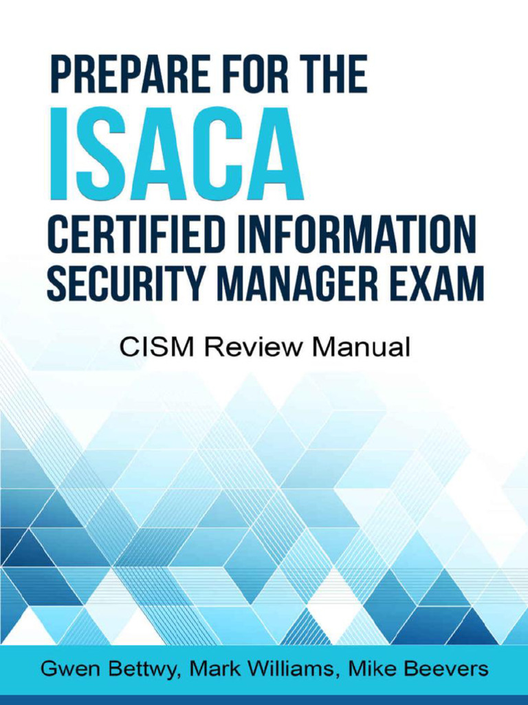 Prepare For The ISACA Certified Information Security Manager Exam (Mark ...