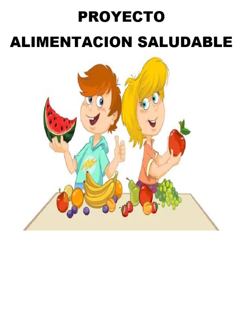 Proyecto Alimentacion Saludable | PDF | Alimentos | Huerta