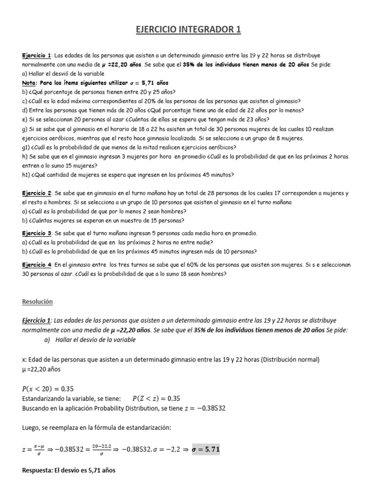 EJERCICIO INTEGRADOR 1 - RESUELTO Unidades 3 y 4 | PDF | Distribución normal | Matemáticas