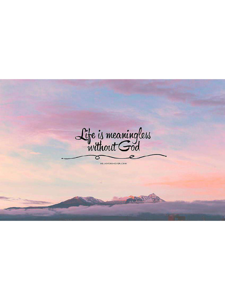 LIfe Is Meaningless Without God | PDF