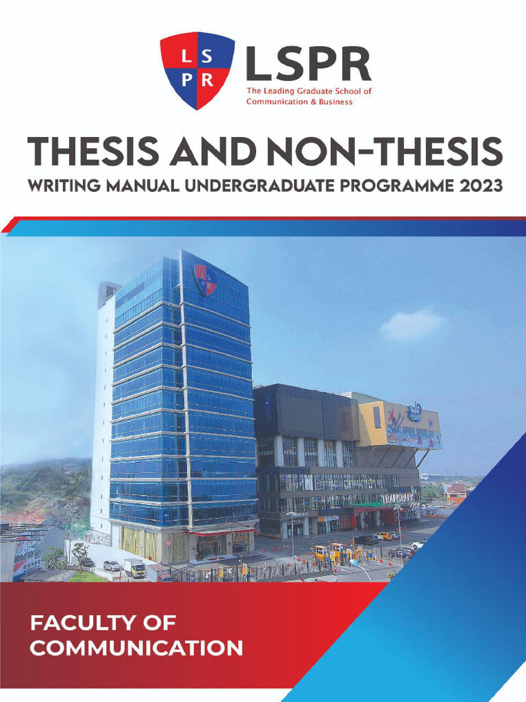 Fakultas Komunikasi - LSPR UGP Thesis - Non-Thesis Writing Manual 2023 ... Fakultas Komunikasi - LSPR UGP Thesis - Non-Thesis Writing Manual 2023 ...