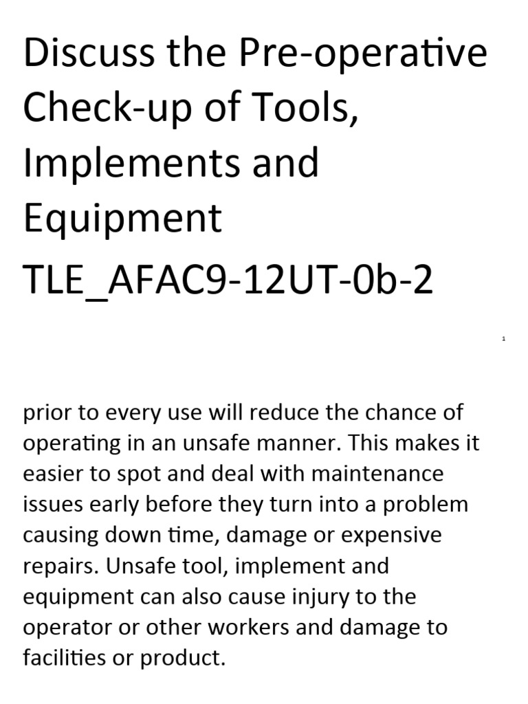 Discuss The Pre-Operative Check-Up of Tools, Implements and Equipment ...