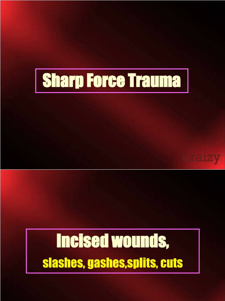 Pathology of Sharp Force Traum | PDF