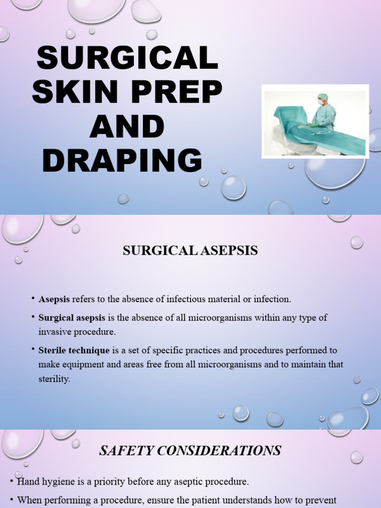 Surgical Skin Prep and Draping | PDF | Surgery | Medical Specialties