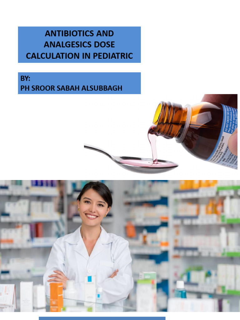 Antibiotics Syrup Dose Calculationph Sroor Sabah 230815 232306 | PDF ...