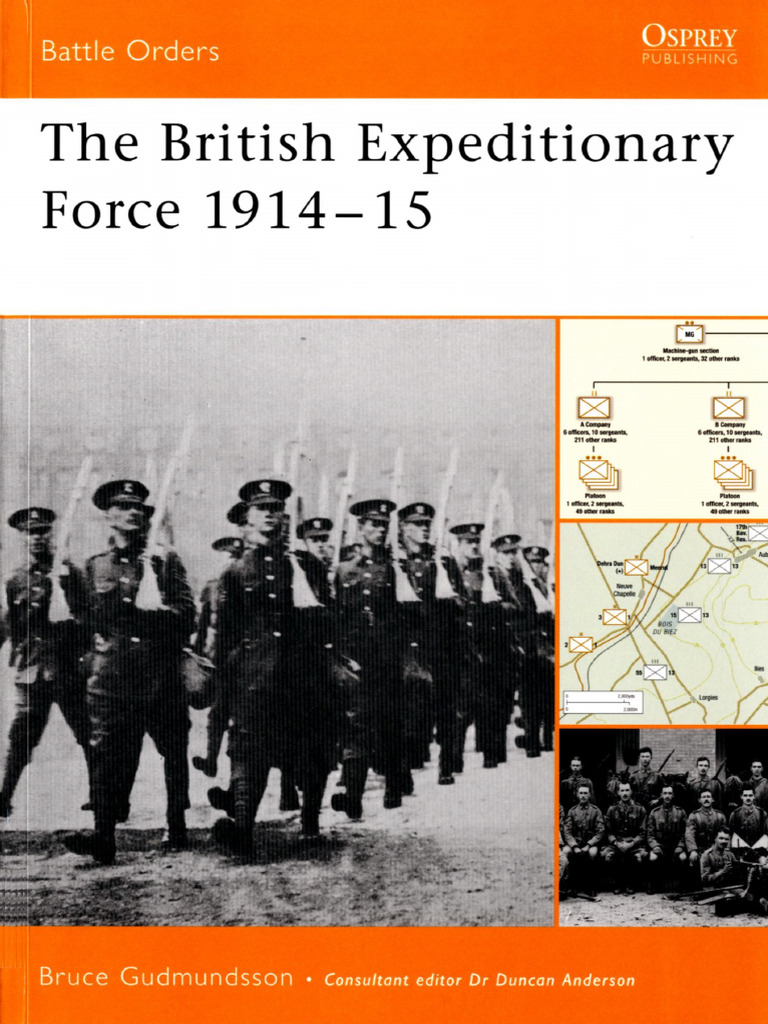 Battle Orders 016 - The British Expeditionary Force 1914-15 | PDF