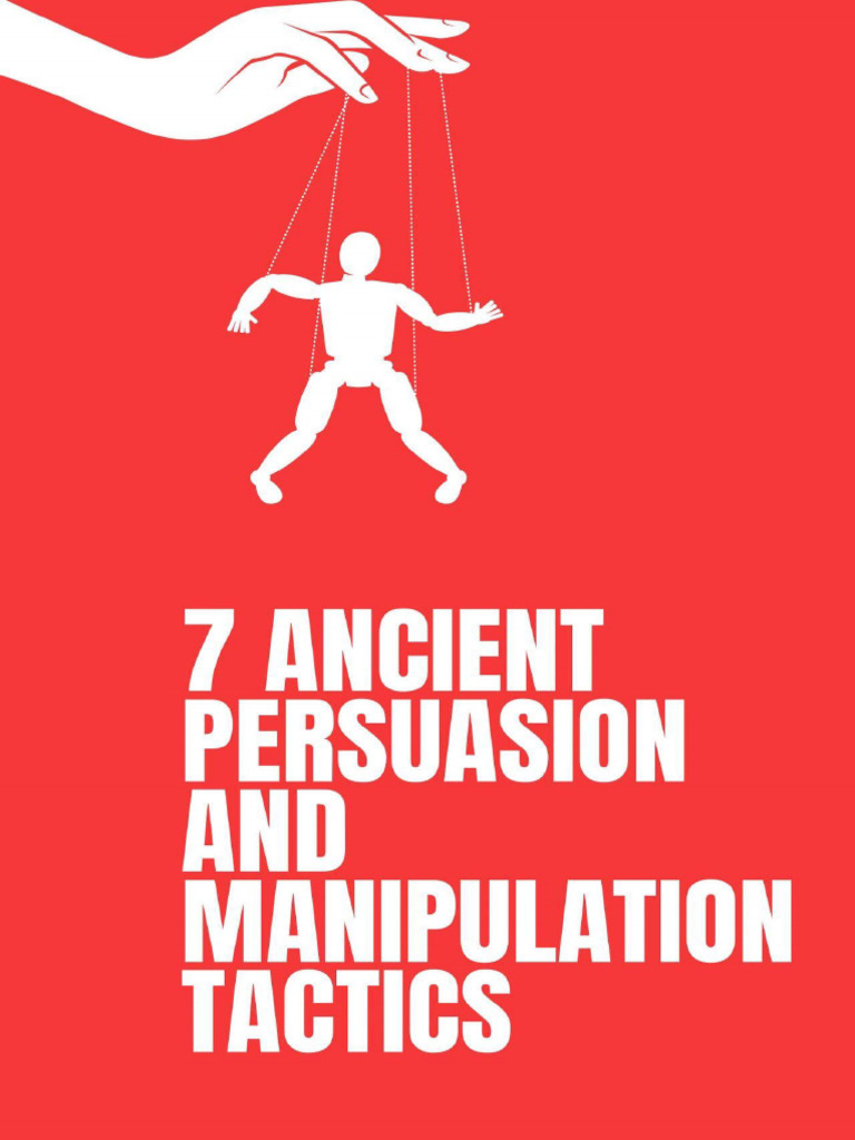 7 Ancient Persuasion and Manipulation Tactics | PDF | Harry Potter ...