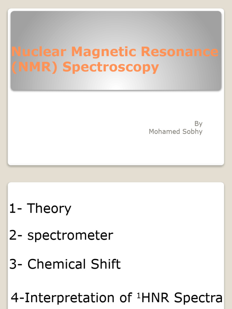 Nuclear Magnetic Resonance (NMR) Spectroscopy: by Mohamed Sobhy | Download Free PDF | Nuclear ...