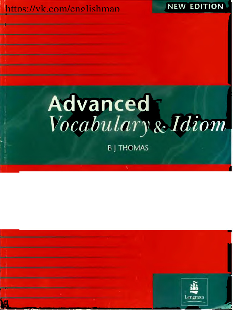 Advanced Vocabulary Amp Idiom Thomas | PDF