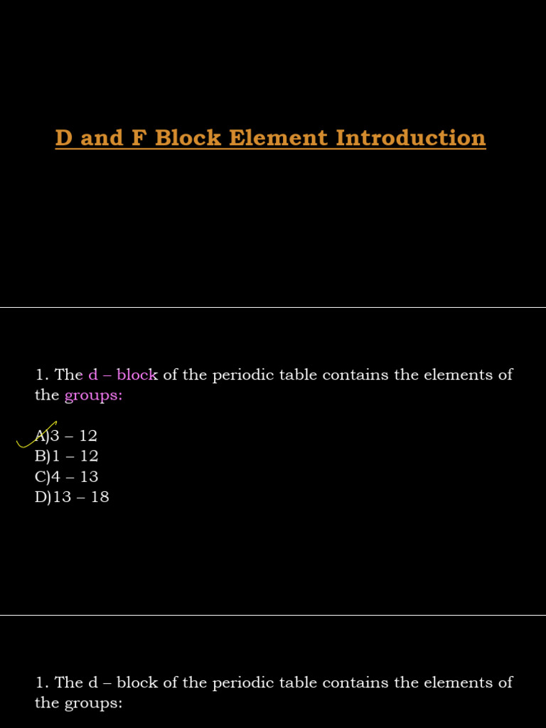 D and F Block PPT NCERT Line by Line | PDF | Transition Metals ...