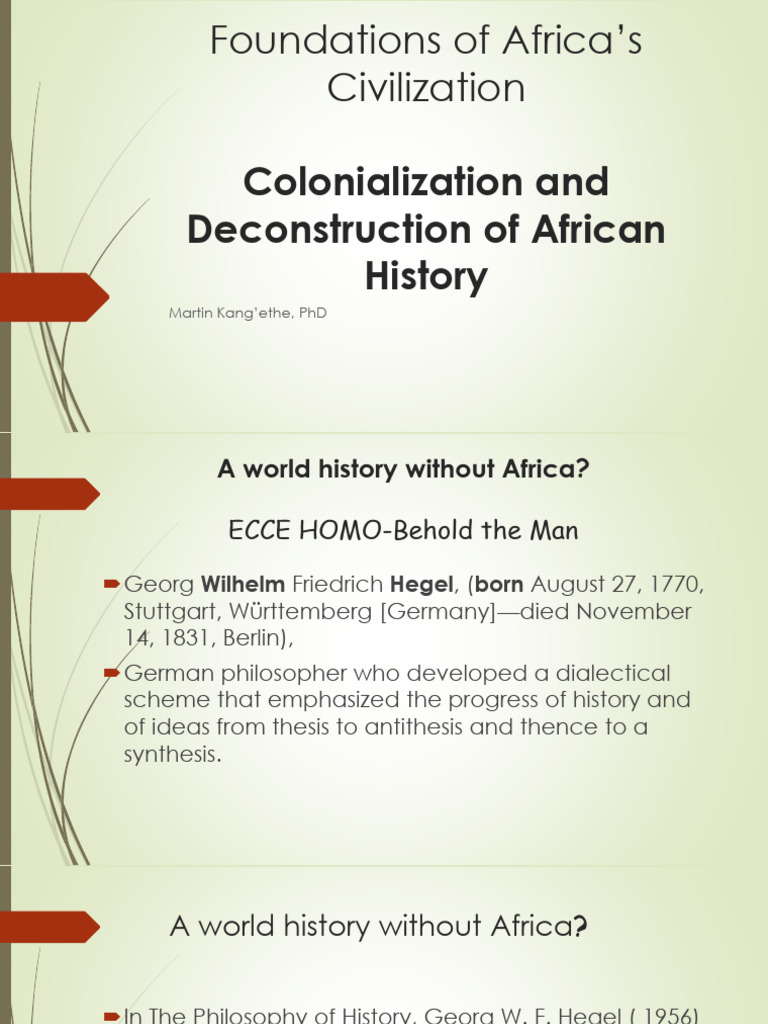 Week 5 Foundations of Africa's Civilization-Deconstruction in Africa's ...