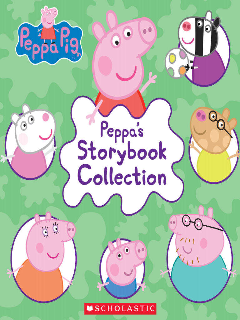 Peppas Storybook Collection Peppa Pig - Scholastic | PDF