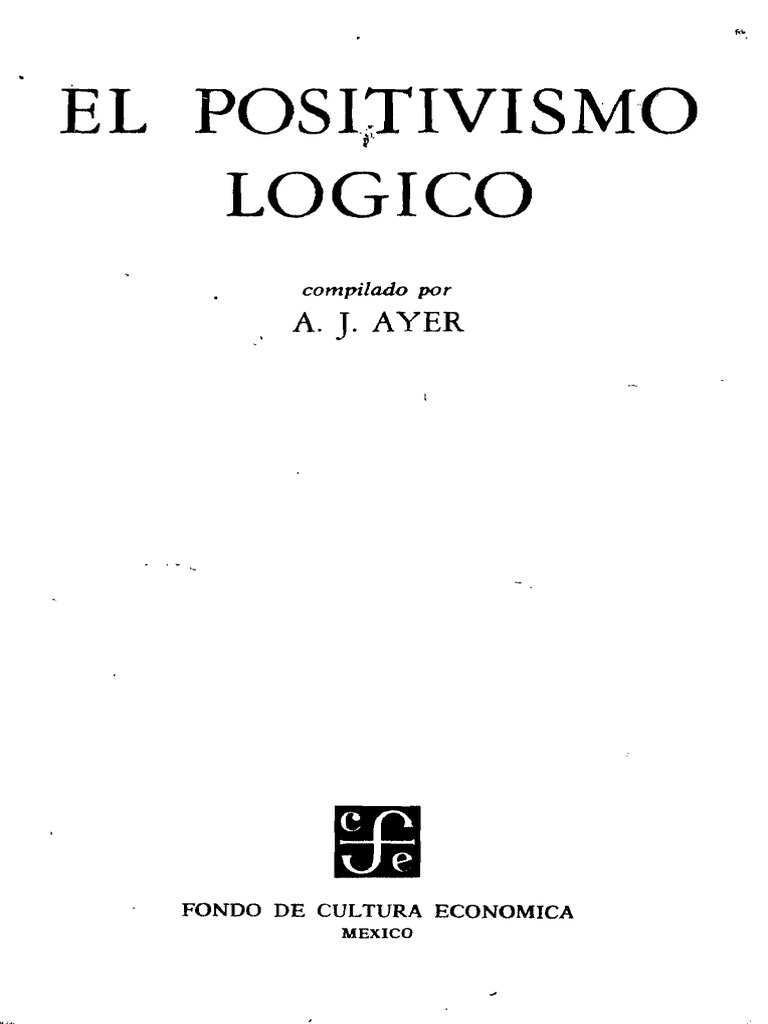 Ayer - El Positivismo Lógico (Pp. 9-34) | PDF | Metafísica | Verdad