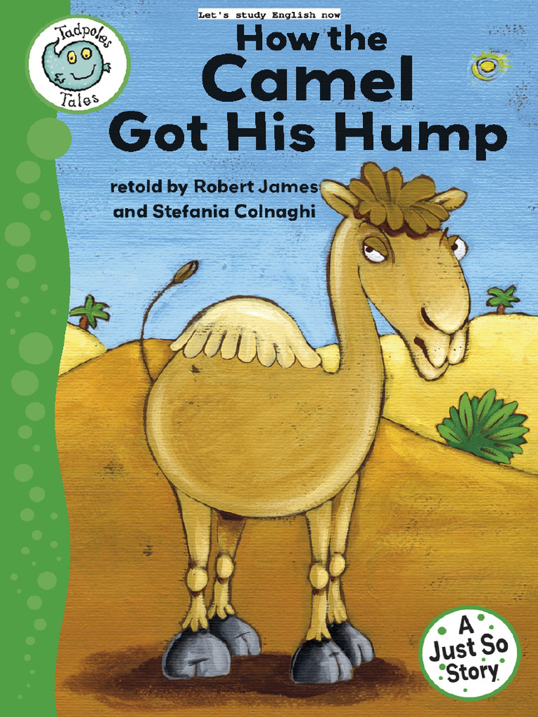 How The Camel Got His Hump | PDF